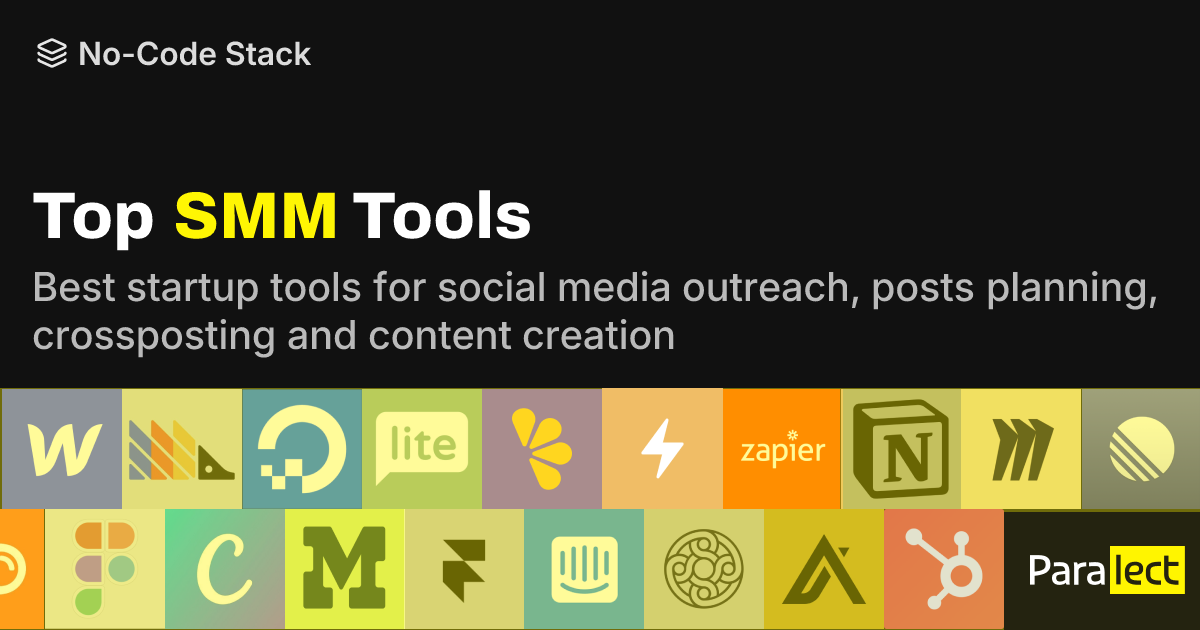 SMM Tools | No-Code Stack | Paralect